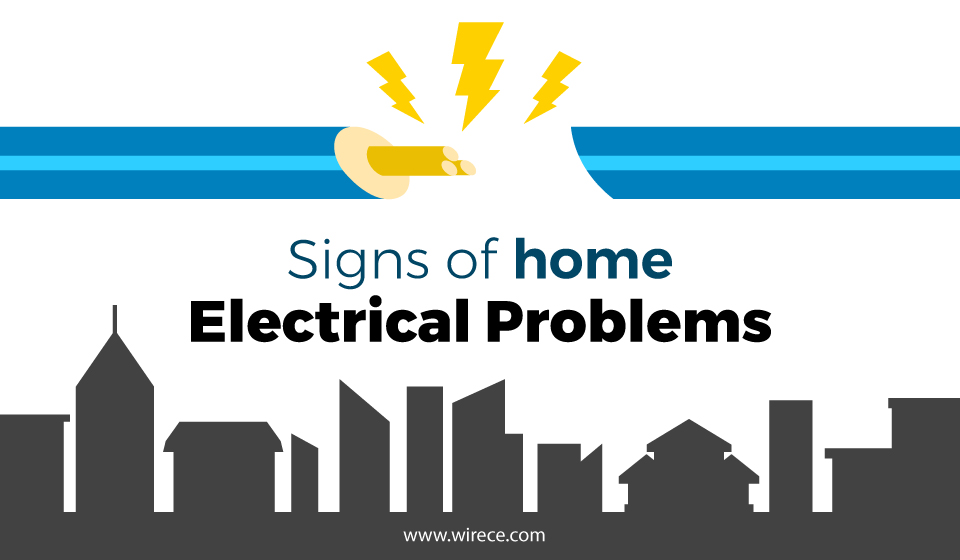 Signs of Home Electrical Problems | Wire Craft in Edmonds, WA