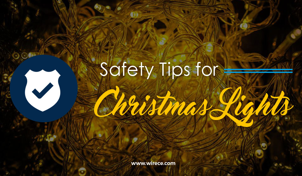 Safety Tips for Christmas Lights | Wire Craft Electric - Shoreline, WA